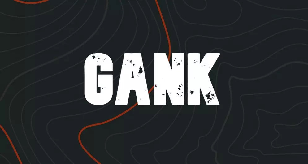 Gank | Meaning, Origin, ... | LevlUp